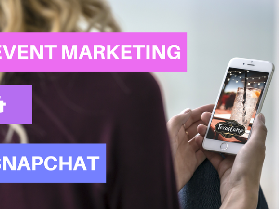 Event and Brand Marketing with Snapchat | LevelTen